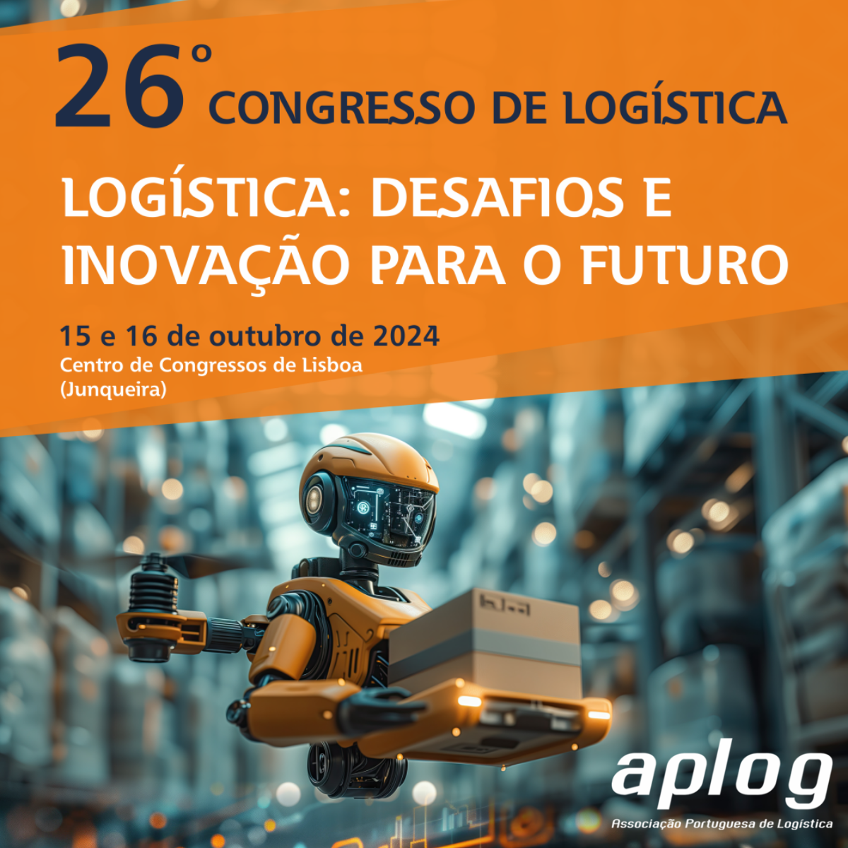 26.º Congresso da APLOG irá debater desafios e inovações para o futuro ...